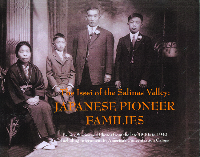 A tribute to Salinas Valley’s tenacious Issei | Nichi Bei News